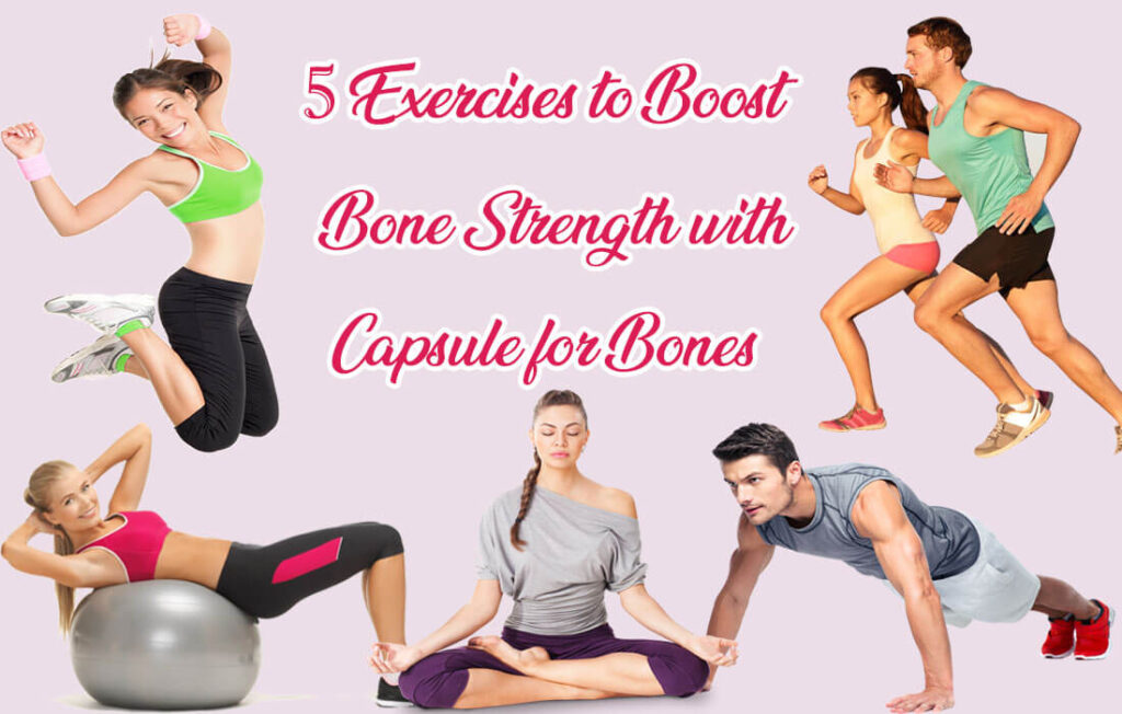 5 Exercises to Boost Bone Strength with Capsule for Bones - Eherbcart 5 Exercises to Boost Bone Strength with Capsule for Bones - Eherbcart